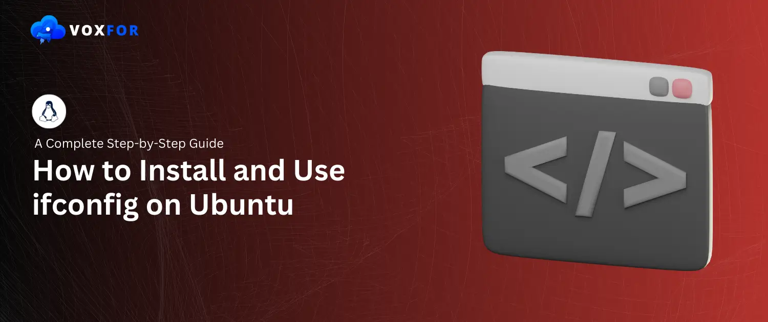 How to Install and Use ifconfig on Ubuntu: Complete Guide How to Install and Use ifconfig on Ubuntu: Complete Guide
