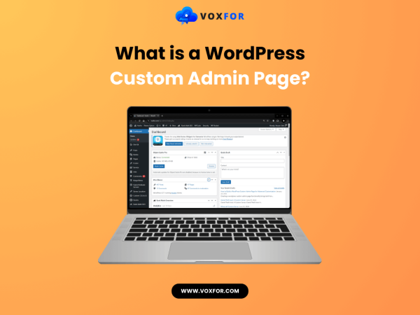 How to Build a WordPress Custom Admin Page for Advanced Customization